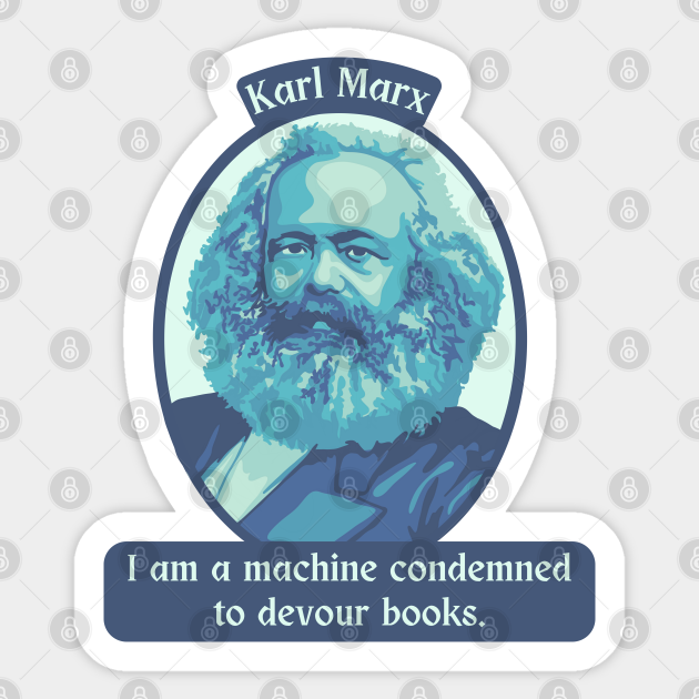 Karl Marx Portrait And Quote Karl Marx Sticker Teepublic